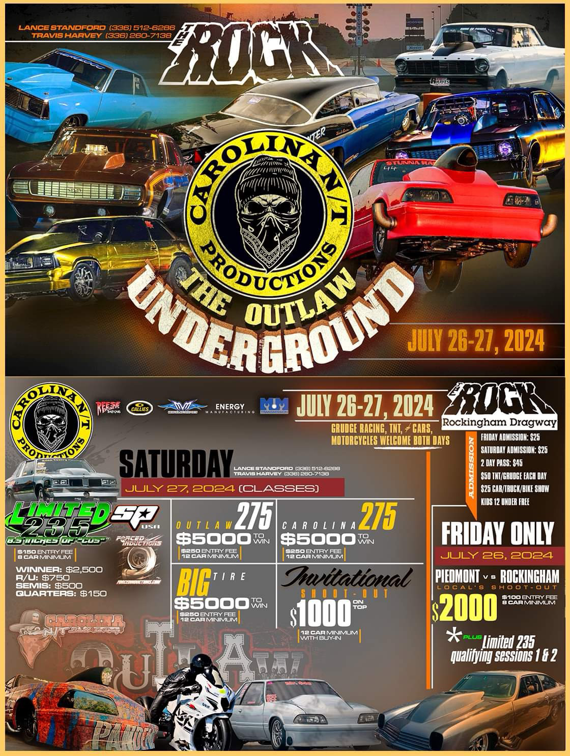 July 26-27 CAROLINA NT UNDERGROUND Outlaw racing at